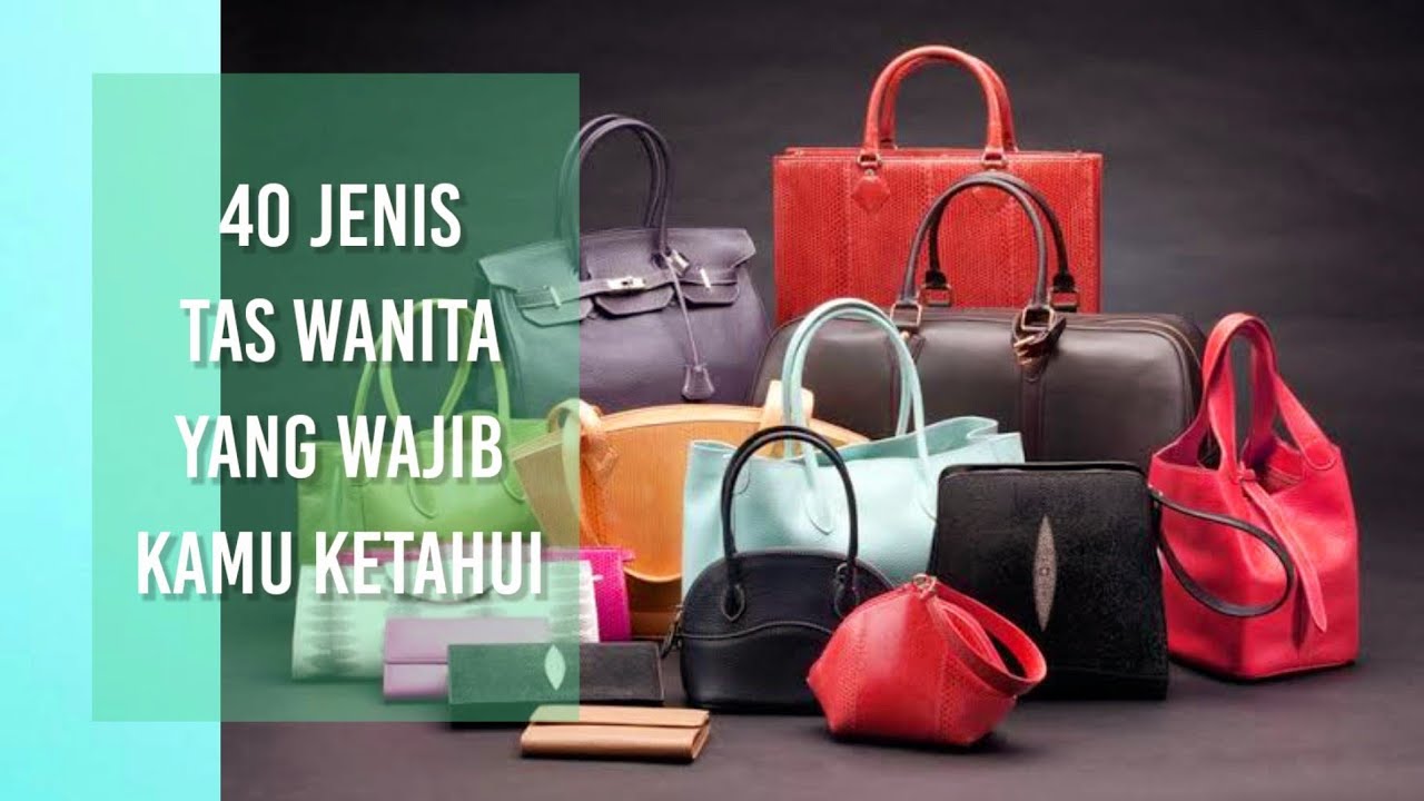 40 Jenis Tas wanita - YouTube