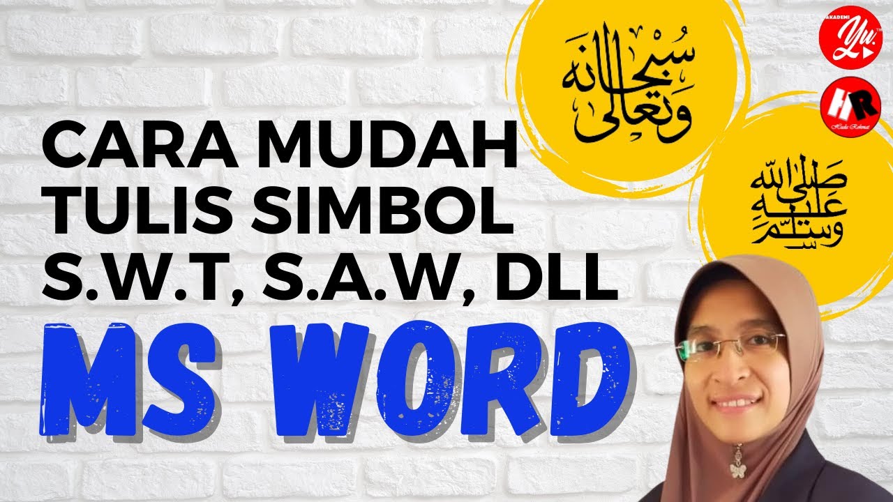Cara Mudah Tulis Simbol S.W.T, S.A.W dan lain-lain di Ms Word ...