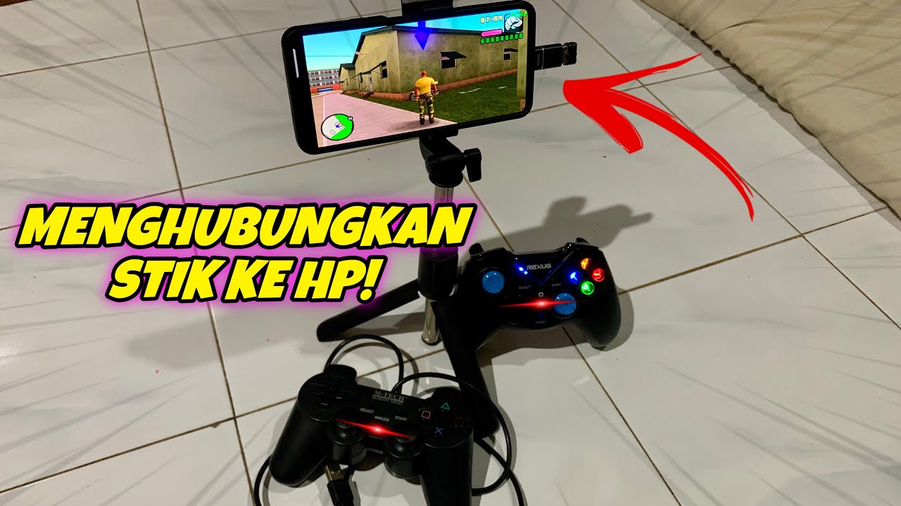 TIPS DAN CARA MENYAMBUNGKAN STIK/JOYSTICK KE HP ️ - YouTube