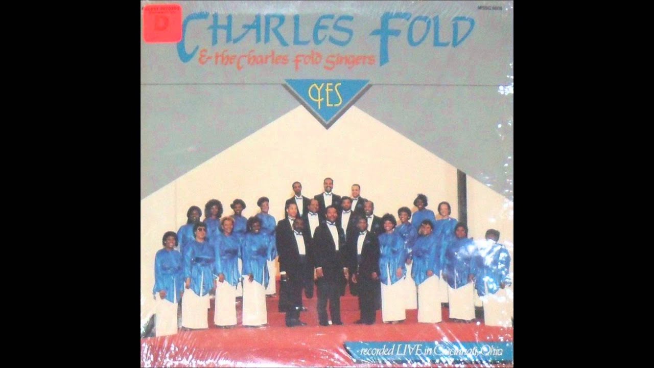 Charles Fold & The Charles Fold Singers - Be Still - YouTube