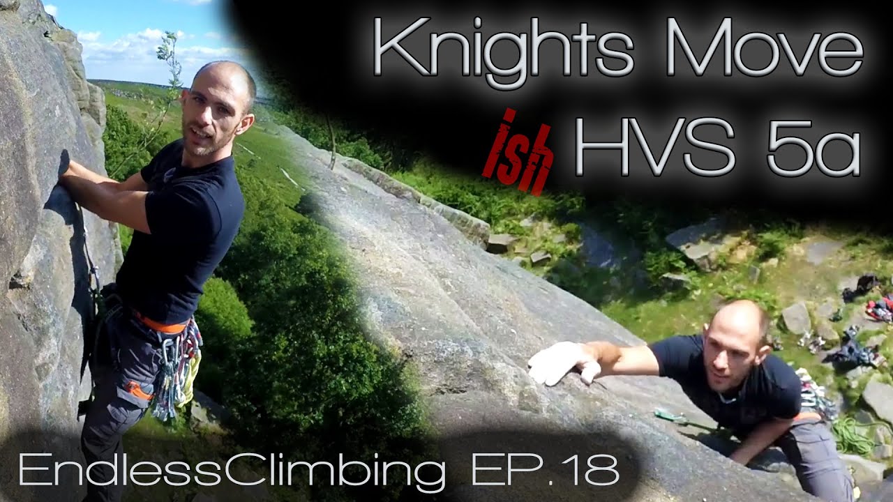 Ep.18 - Trad Climbing - Knights Move HVS 5a*** - Burbage North - YouTube