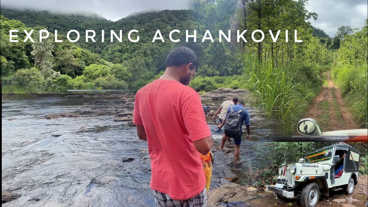 Exploring Achan Kovil - Ambanad | Hidden Gem | Off-Road | River Bathing ...