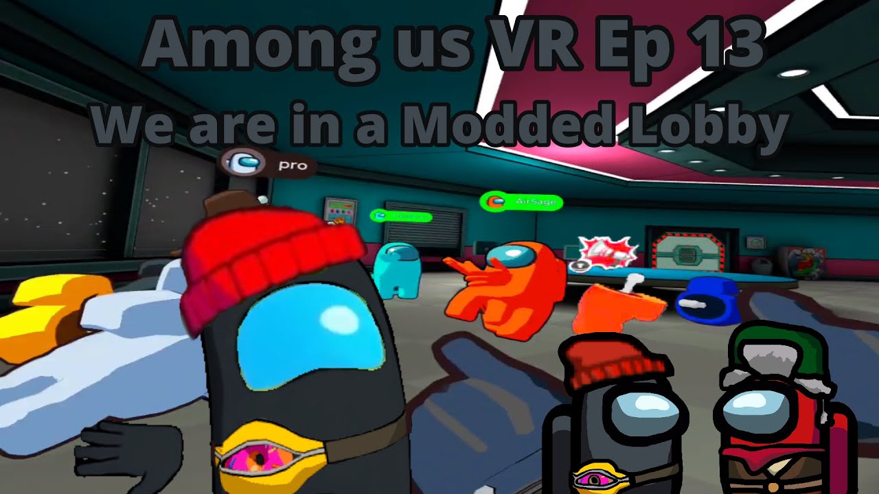 Among us VR Ep 13: We are in a Modded Lobby (SUS GAMING) (Ft. Void ...