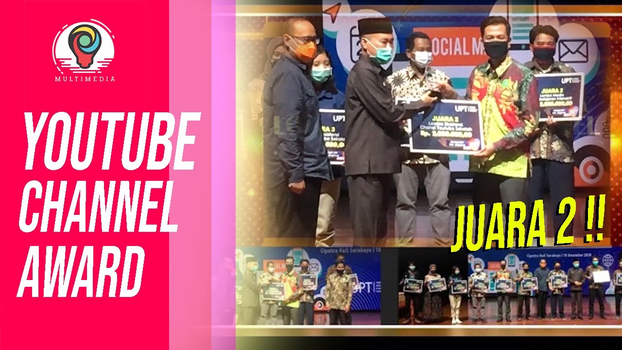 EVENT : YOUTUBE CHANNEL AWARD !!?? JUARA 2 SEJATIM !! TINGKAT SMA/SMK ...