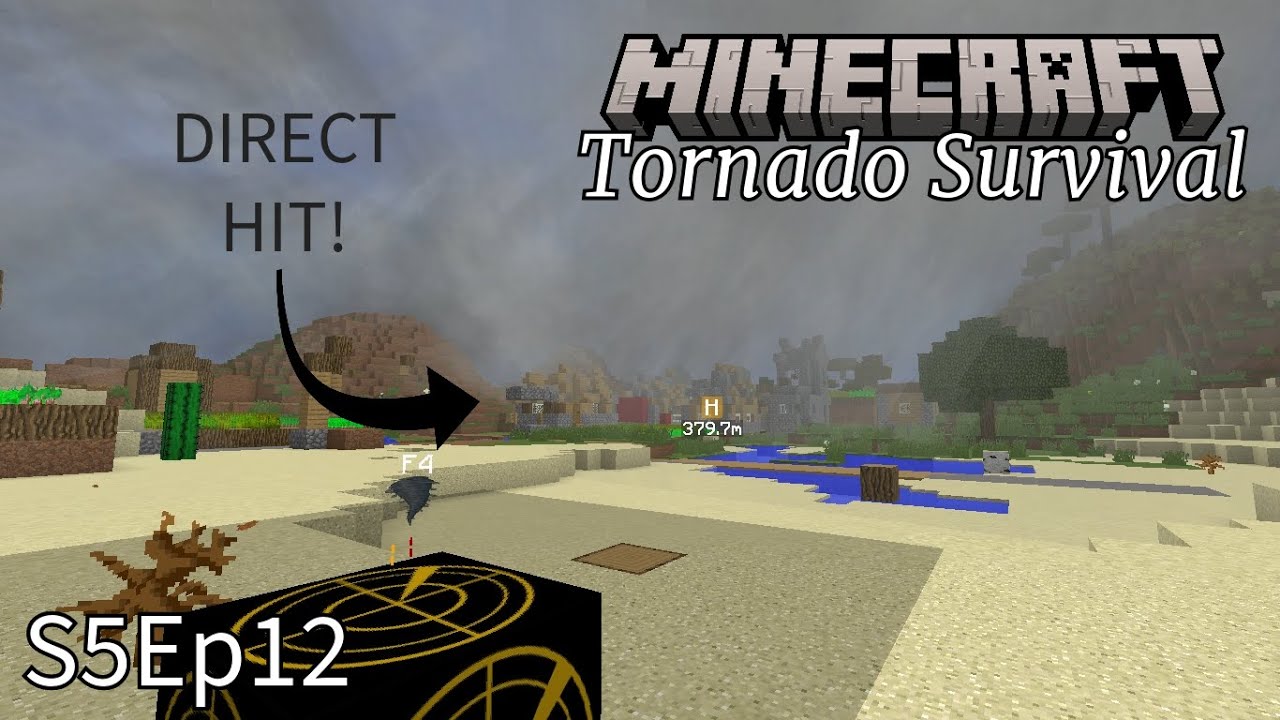 Minecraft Tornado Survival (Localized Weather Mod) S5Ep12: E-F4 DIRECT ...