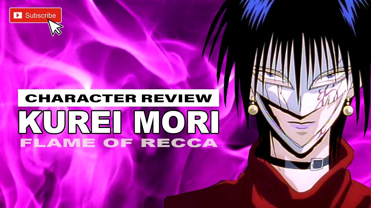 Kurei Mori l Character Review l Flame of Recca - YouTube