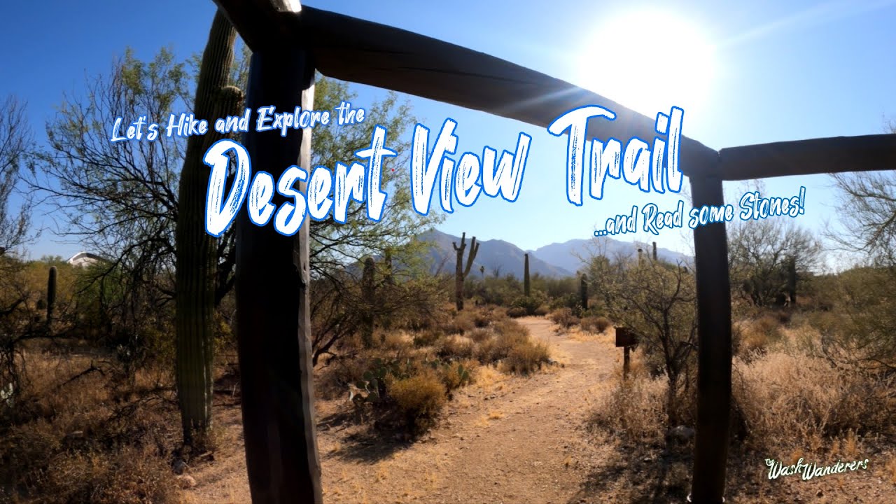 Let's Hike the serene Desert View Trail and Discover its Meditation ...