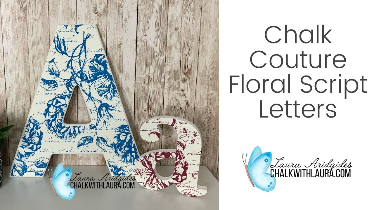 Chalk Couture Floral Script Letters - YouTube