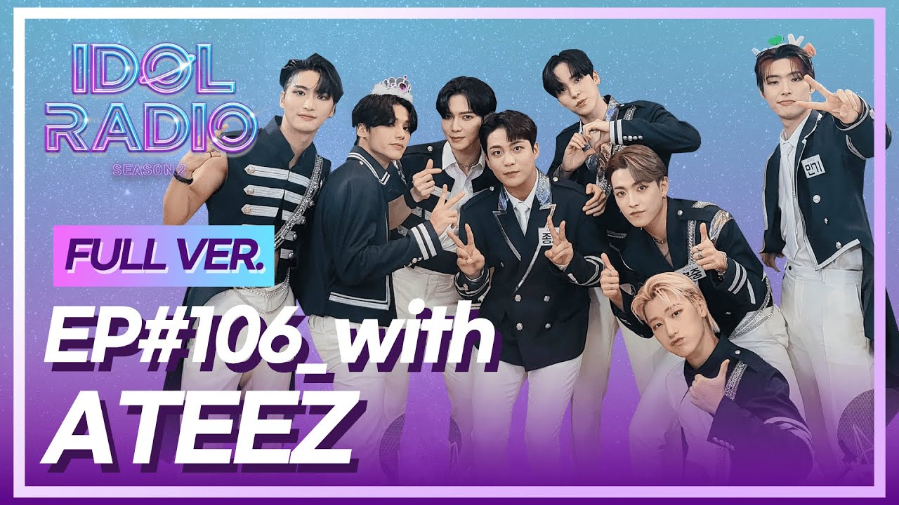 [FULL] EP#106. 꿈과 환상의 에이티즈 월드 (with. 에이티즈) - YouTube