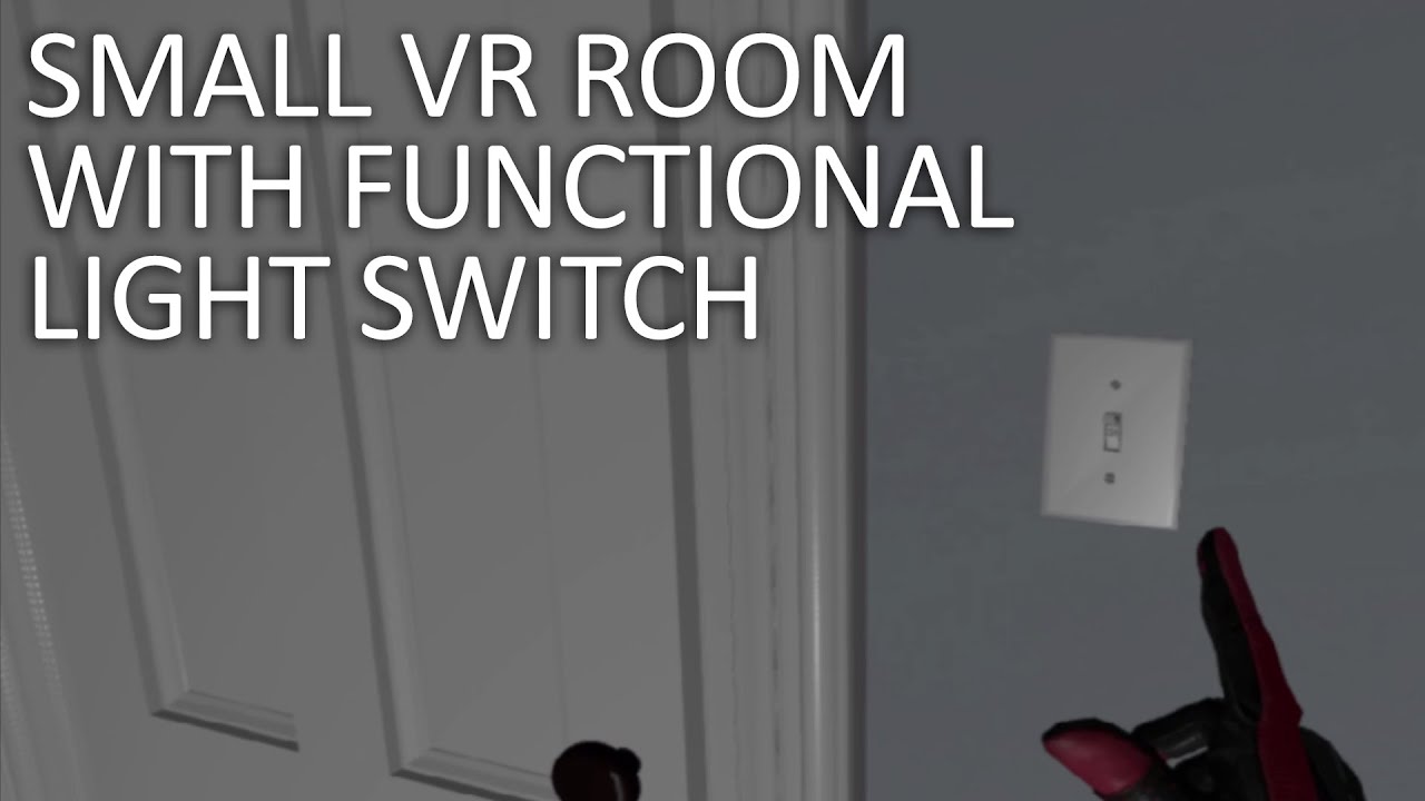 Small VR Room with Functional Light Switch - YouTube