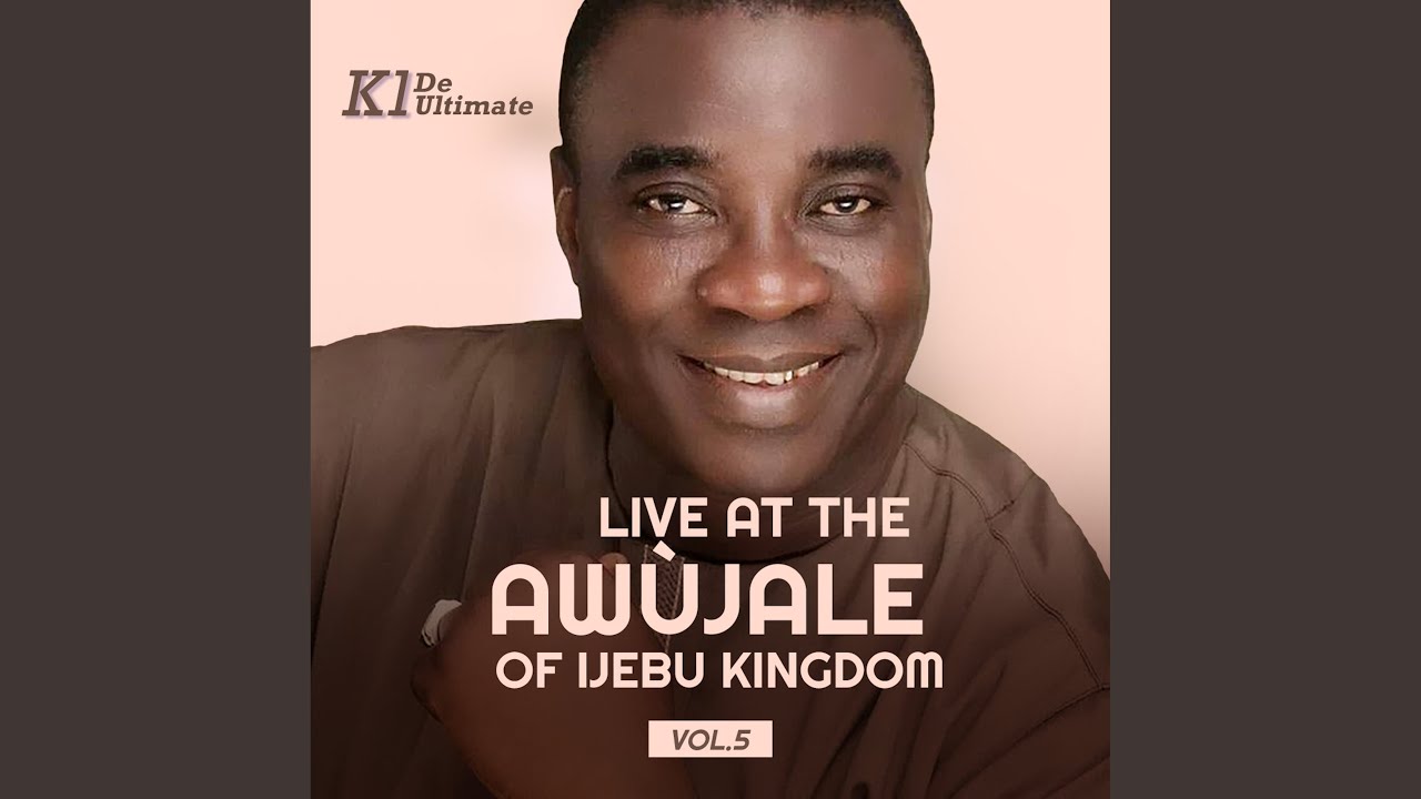 Live at Awùjale of Ijebu Kingdom 5 Pt. 5 - YouTube
