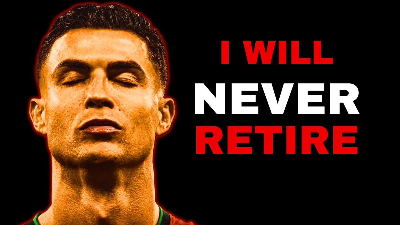 Why Ronaldo Will Never Retire | The Truth Behind CR7’s Endless Career ...