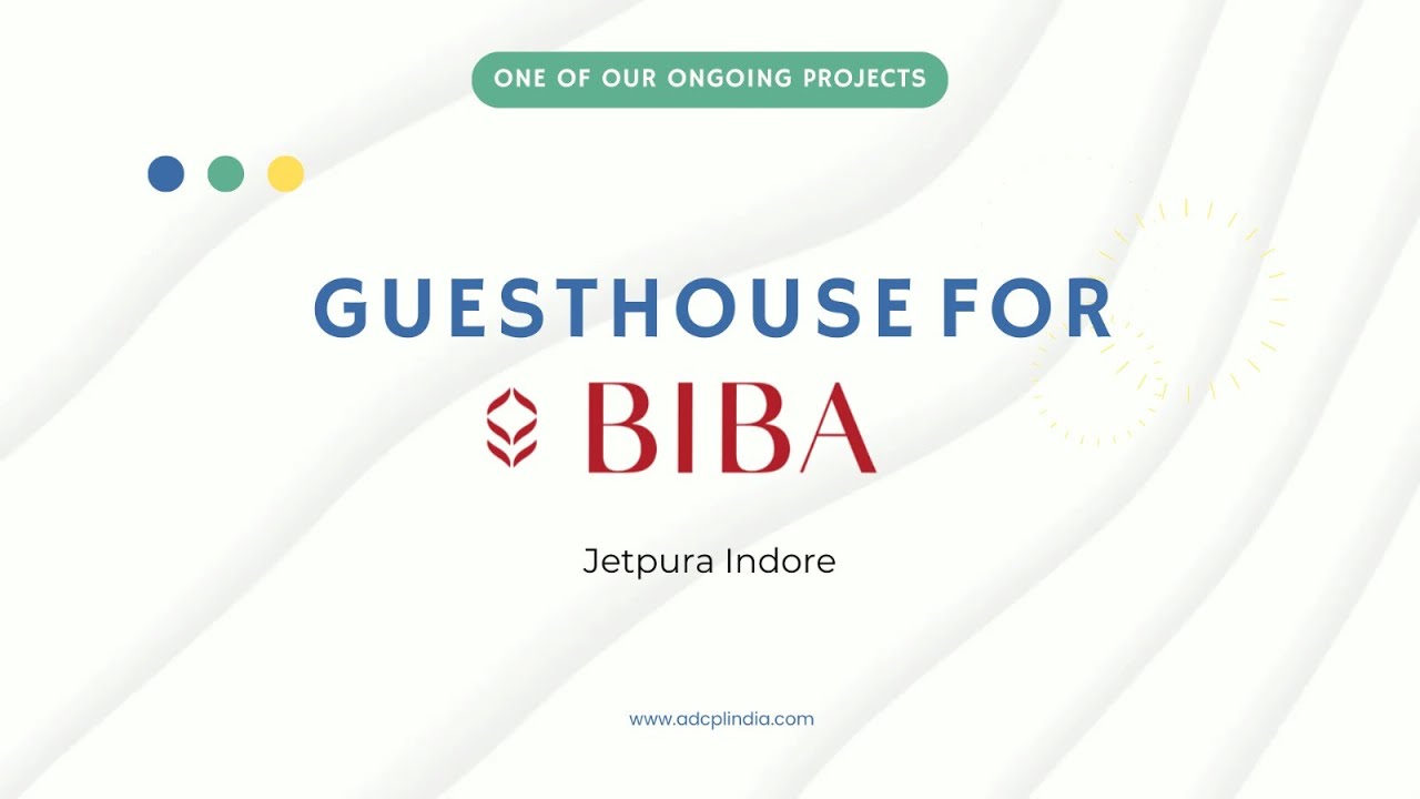 GUESTHOUSE DESIGN FOR BIBA | ADCPL #adcpl #adcplindia - YouTube