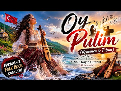 Oy Pulim (Kemençe & Tulum) | Bu Karadeniz Türküsünü Dinleyen Bir Daha Kapatamıyor @kayıpgitarist