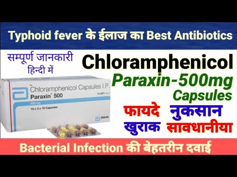 paraxin 500mg chloramphenicol ! capsule ! benefits ! uses ! doses ...