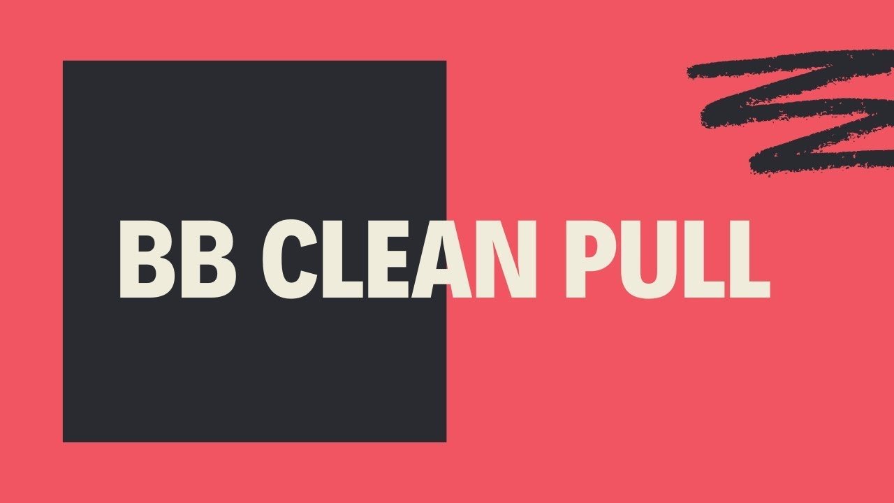 Clean Pull - YouTube