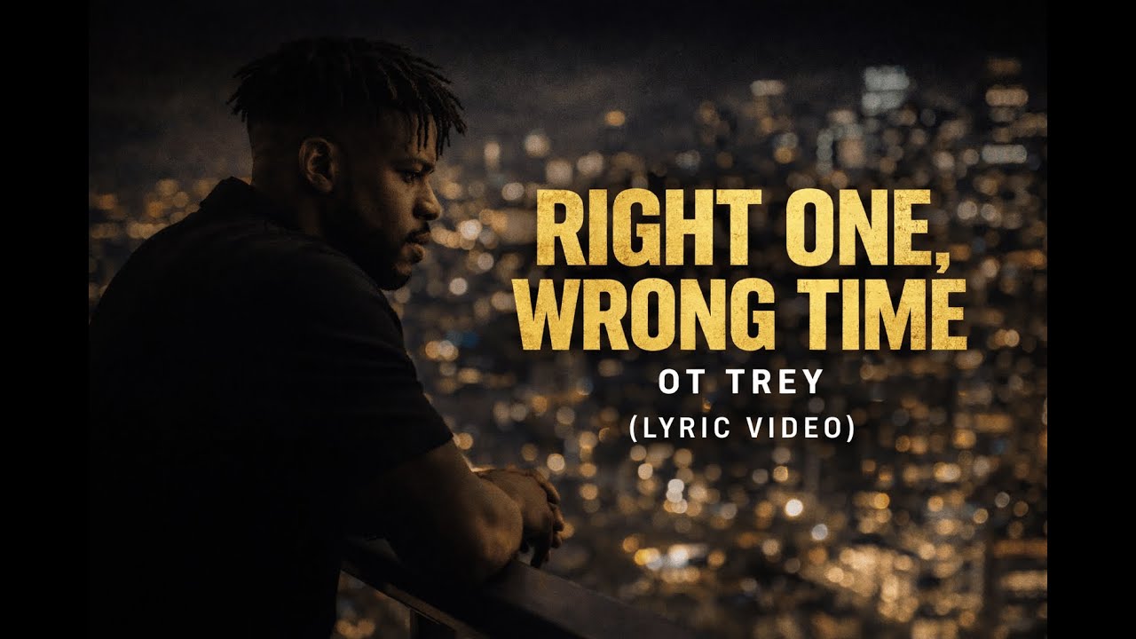 Right One, Wrong Time (Lyric Video) | OT Trey - YouTube