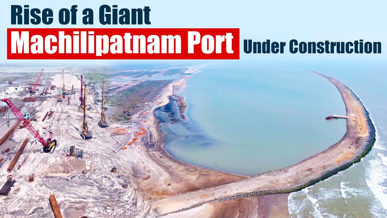 Rise of a Giant Machilipatnam Port Under Construction | Megha ...