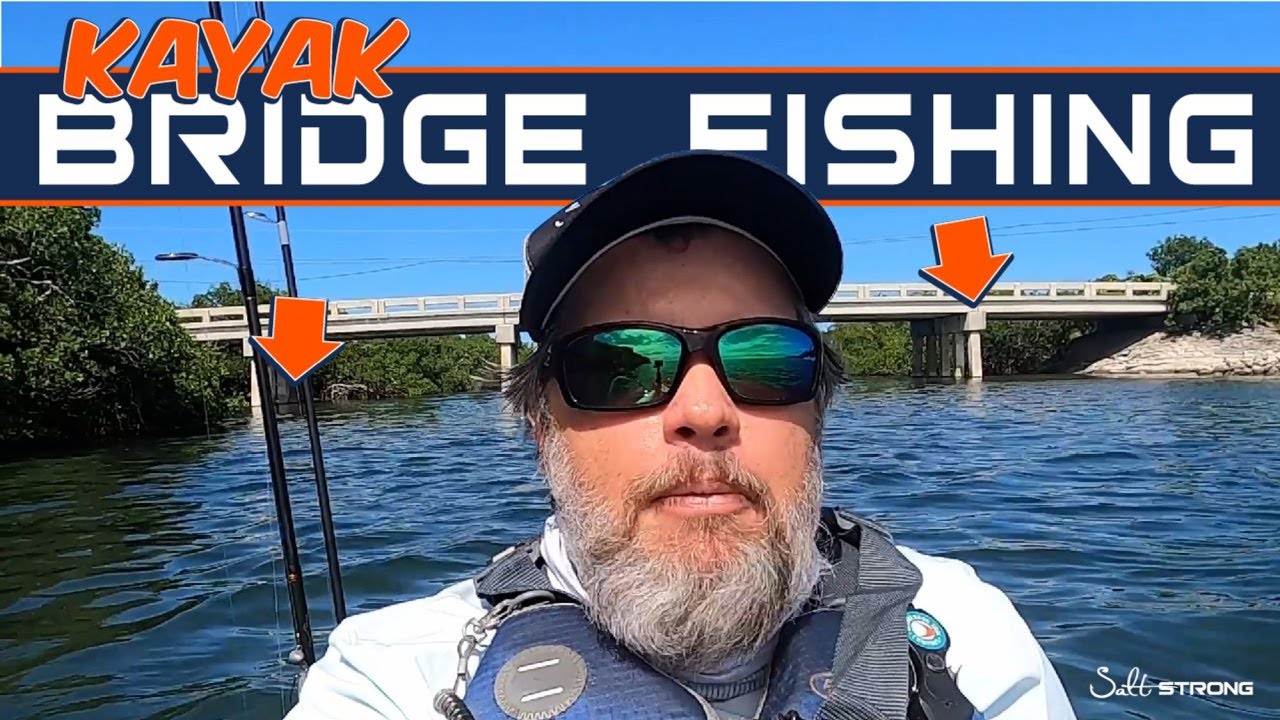 Pro Tips For Bridge Fishing From A Kayak - YouTube