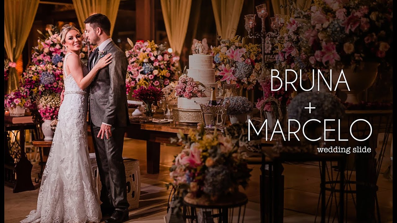 BRUNA + MARCELO | Wedding Slide - YouTube