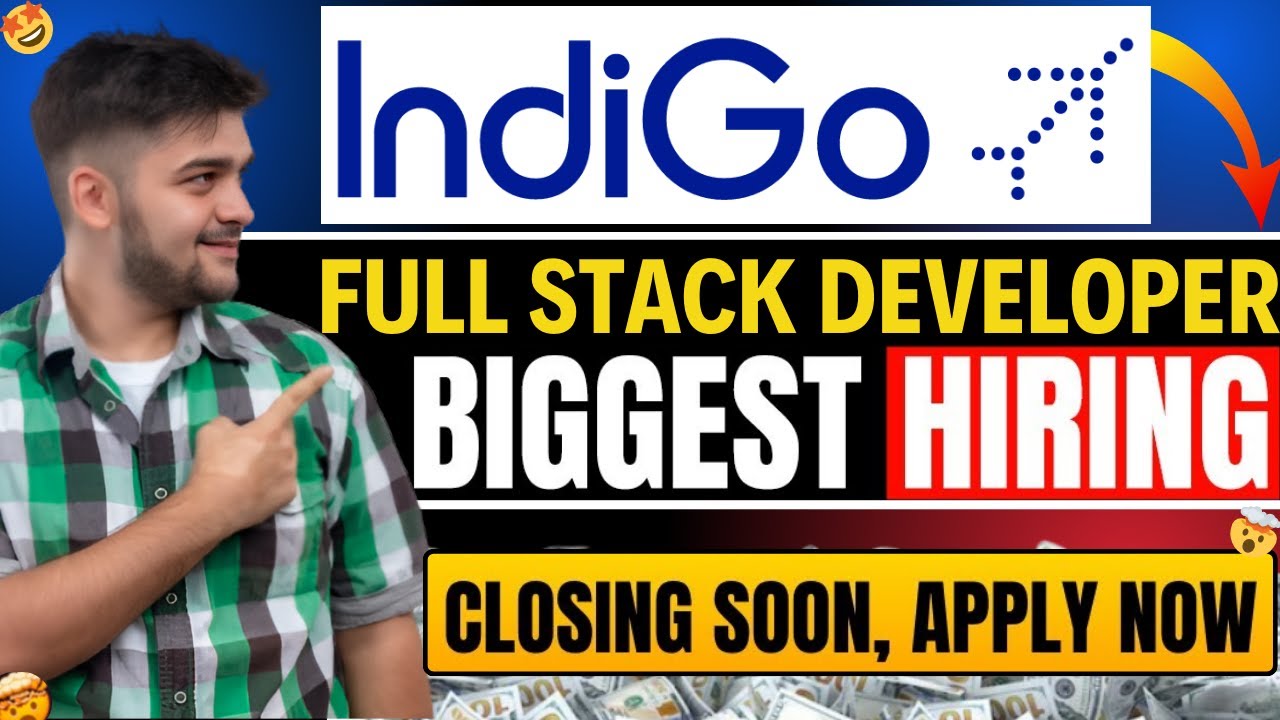 WOW 💥 Indigo Recruitment 2024 | OFF Campus Drive For 2023-24 Batch Hiring | Full Stack Developer ...