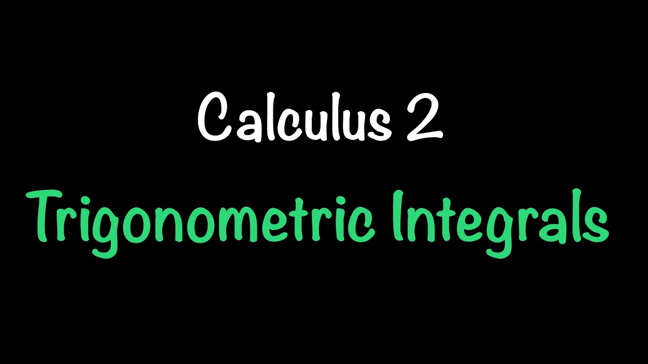 Calculus 2: Trigonometric Integrals (Video #2) | Math with Professor V ...