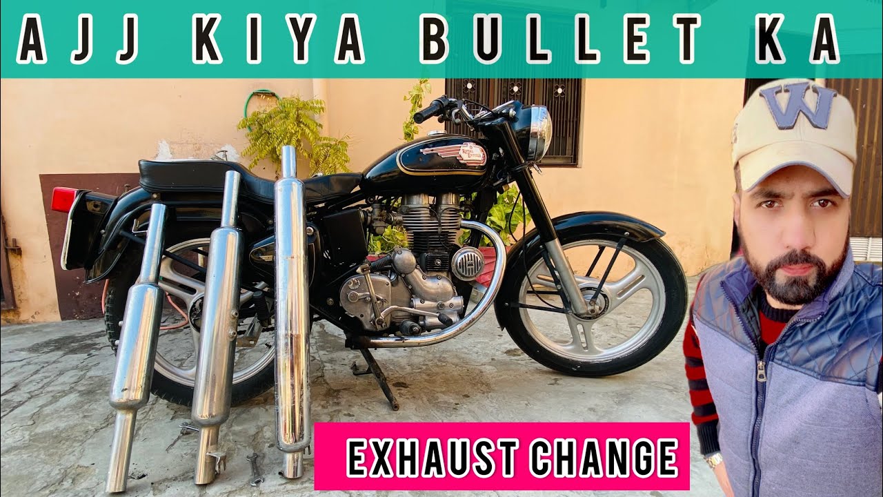 Ajj kiya Bullet Ka Exhaust Change | Bullet Sound | vlog | @AmritMann ...