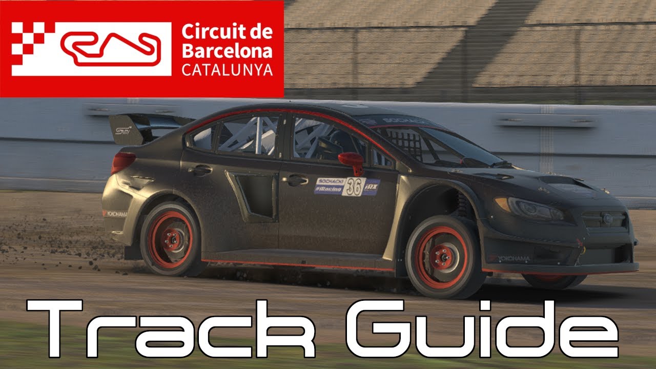 iRacing Rallycross Track Guide | Subaru WRX STI @ Barcelona RX - YouTube