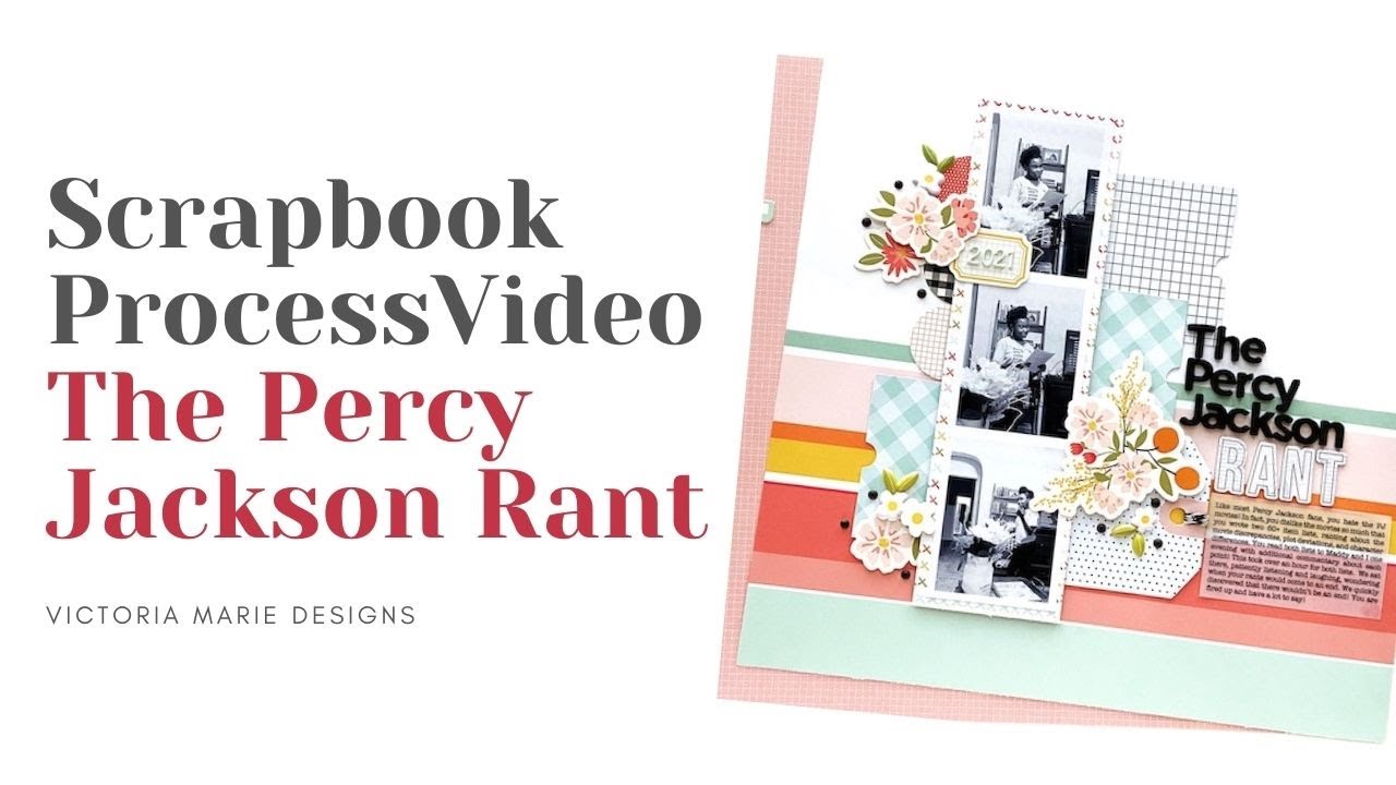 Patreon Preview! Exclusive Scrapbook Process Video: The Percy Jackson Rant! - YouTube