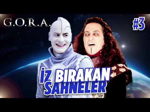 İz Bırakan Sahneler #3 | G.O.R.A.