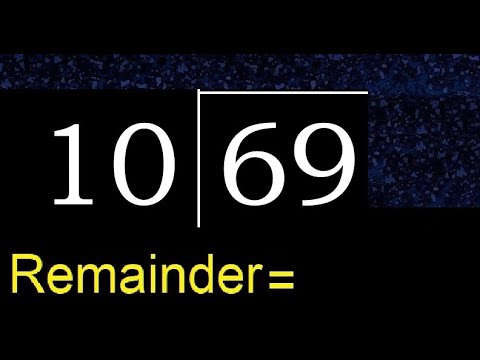 Divide 69 by 10 . remainder , quotient . Division with 2 Digit Divisors ...