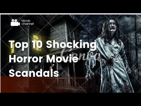 Top 10 Most Shocking Horror Movie Scandals - YouTube