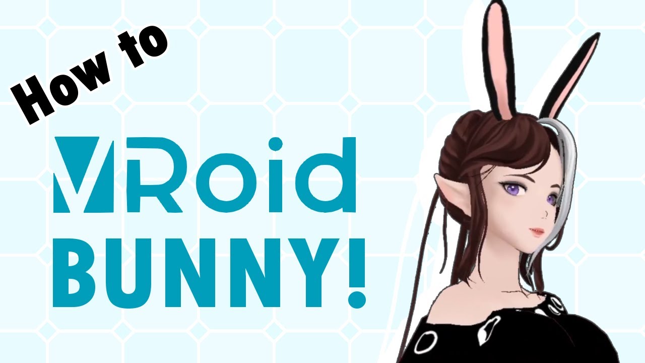 Tutorial How to make Bunny Ears in Vroid! - YouTube