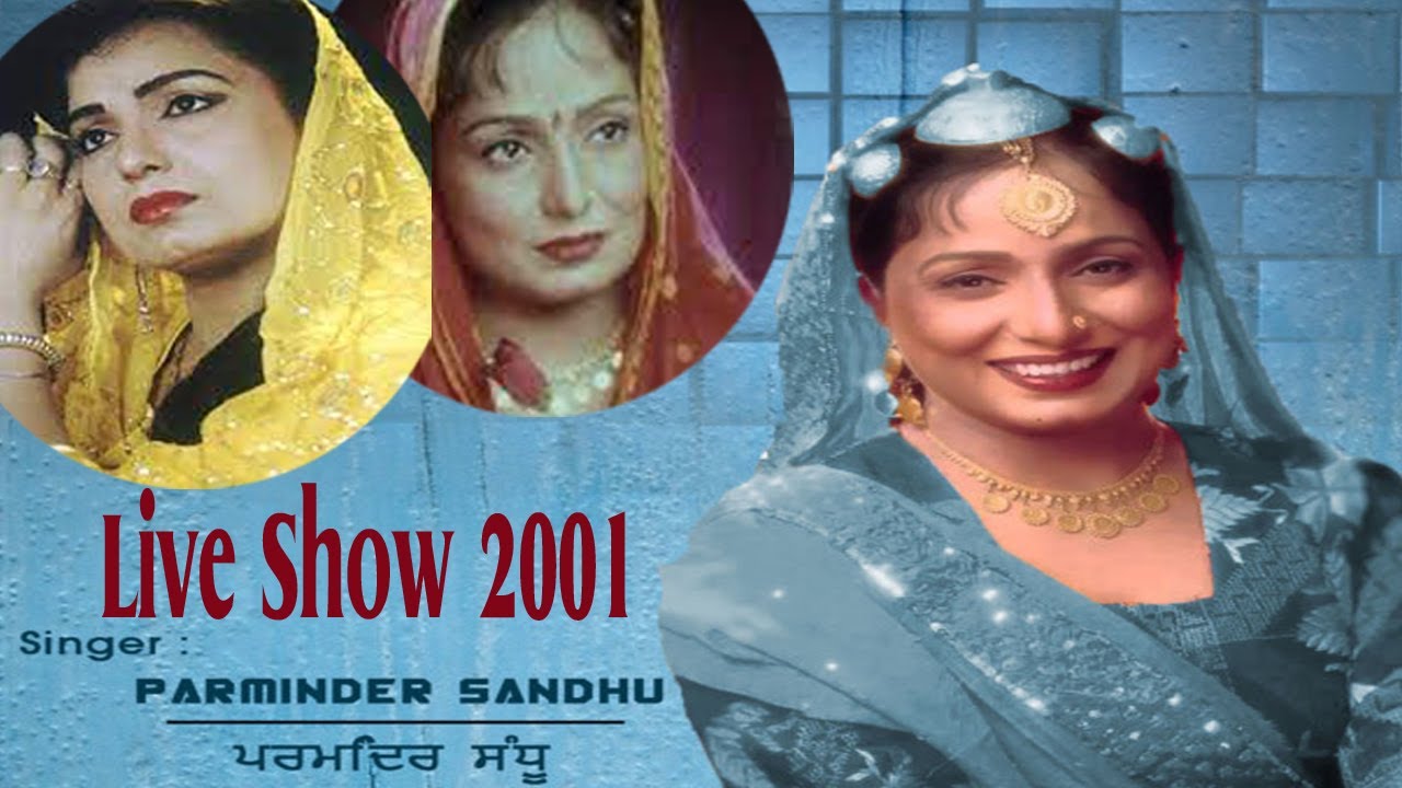 Parminder Sandhu Live Show 2001 || Akhara || Panju Music || Live ...