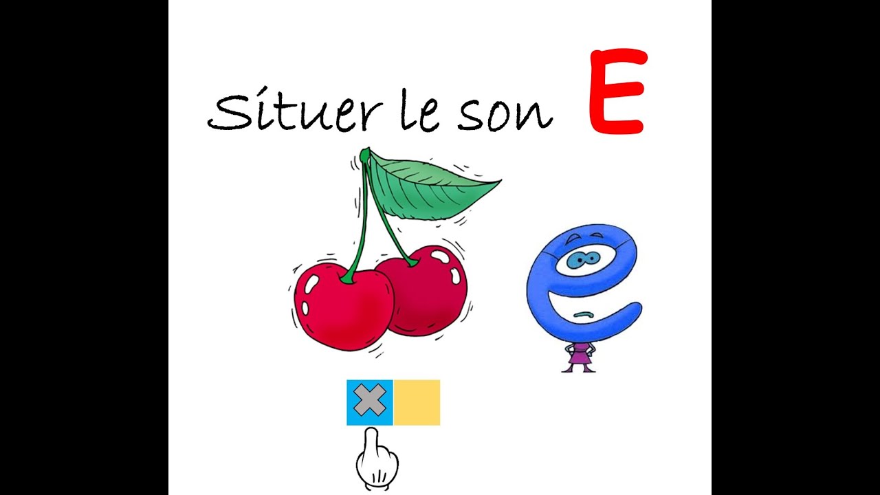 Situer le son E dans les mots - YouTube