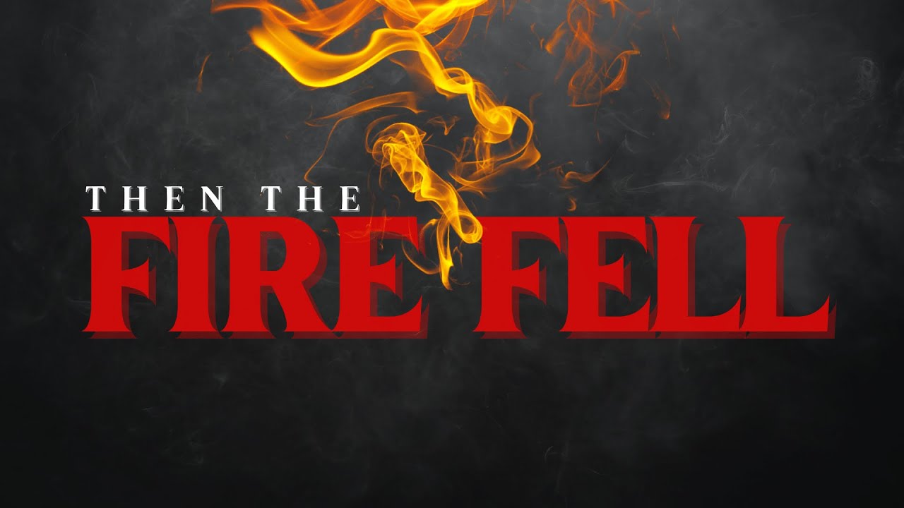 Sunday Service, Pastor Jim Franklin, Then The Fire Fell - YouTube