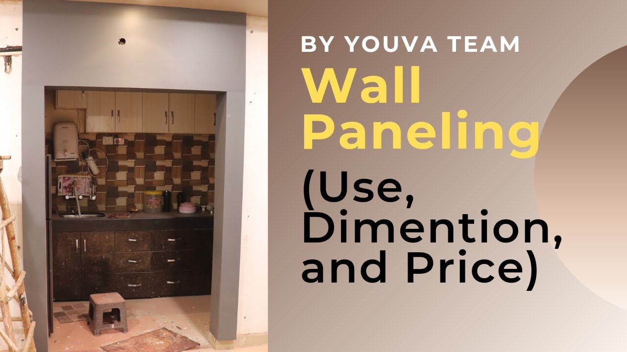Wall Paneling (Use,Dimensions and Price) - YouTube
