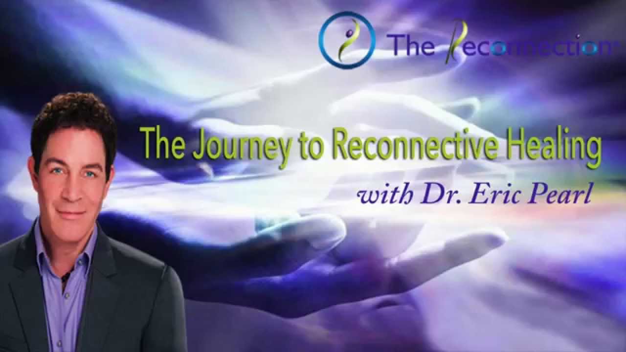 Dr. Eric Pearl - Journey to "The Reconnection" (February 2015) - YouTube
