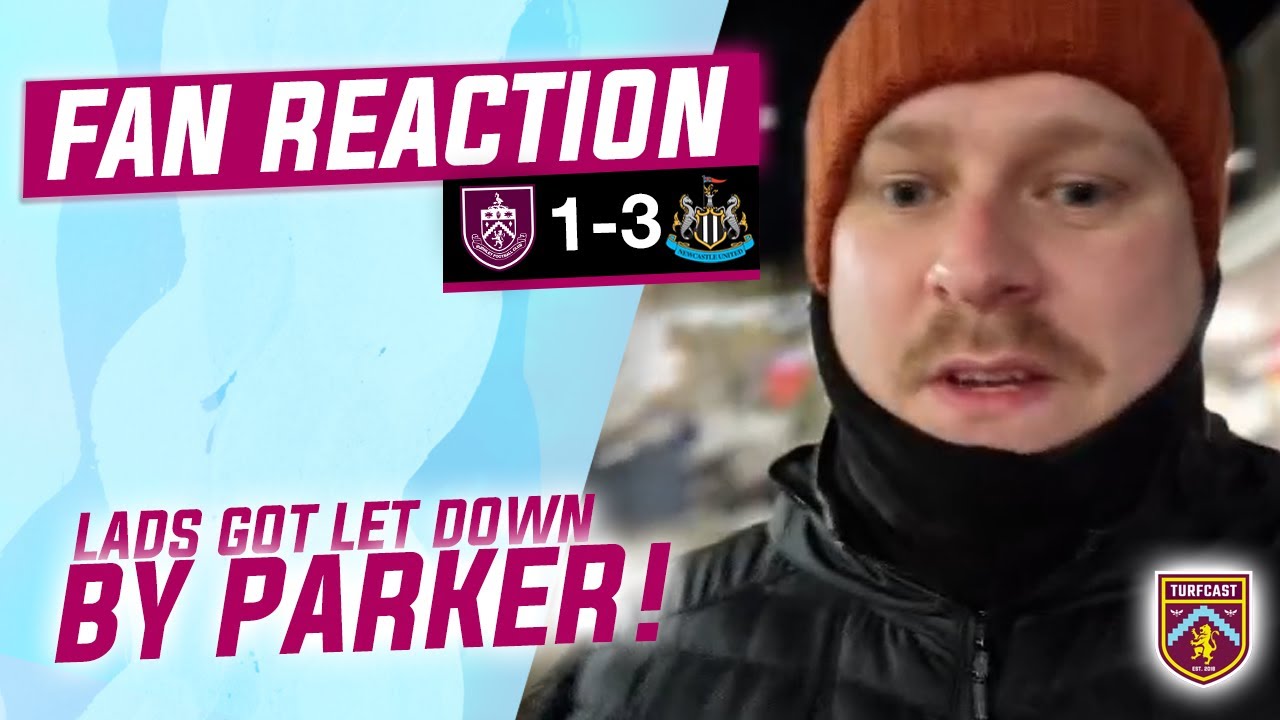 Fan Reaction | BURNLEY 1-3 NEWCASTLE UNITED | 😤 Nathan: "The lads got ...
