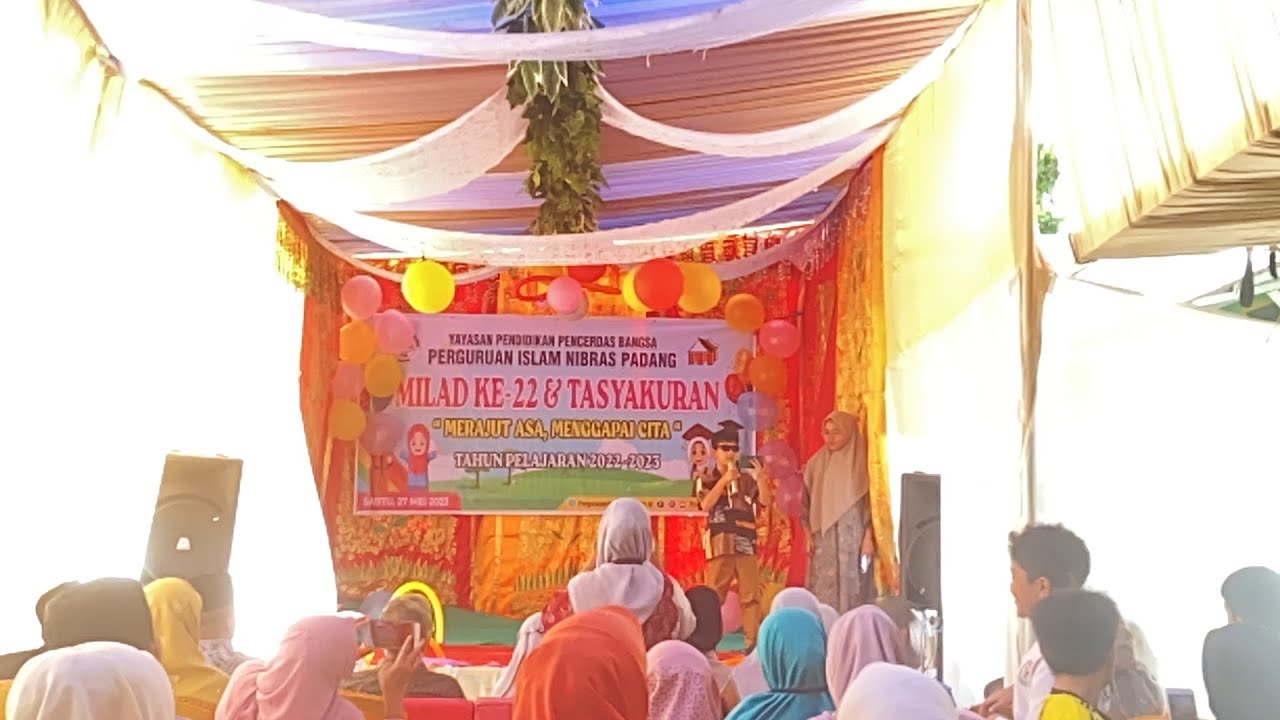 Acara Milad ke-22 dan Tasyakuran Perguruan Islam Nibras Padang - YouTube