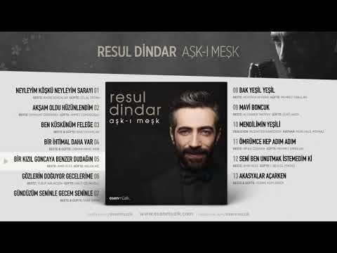 Resul Dindar  Bir kızıl goncaya benzer dudağın