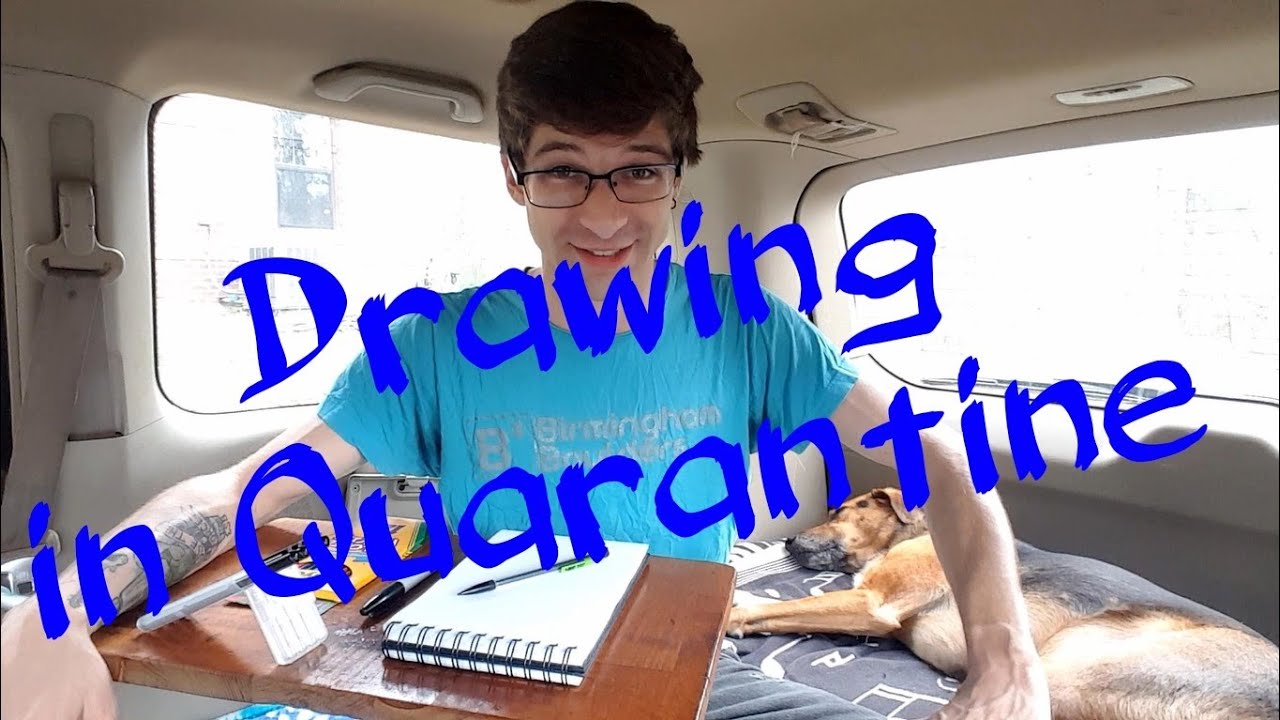 Drawing in Quarantine - YouTube