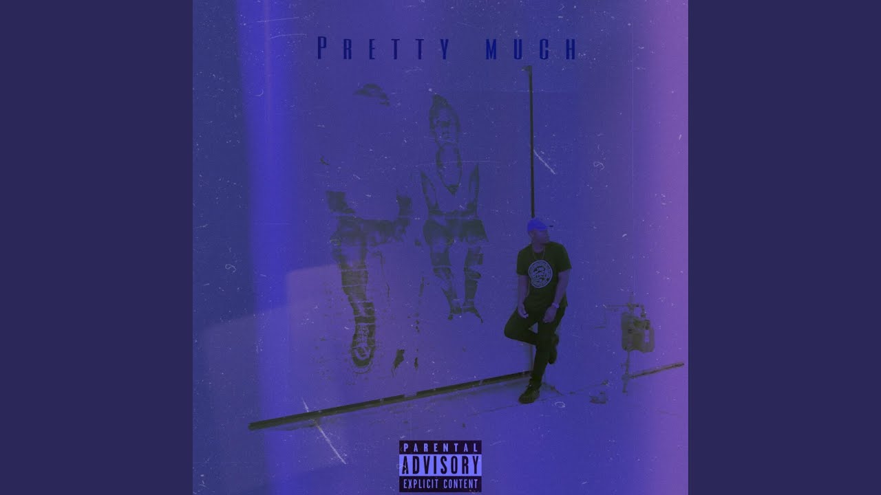 Pretty Much - YouTube