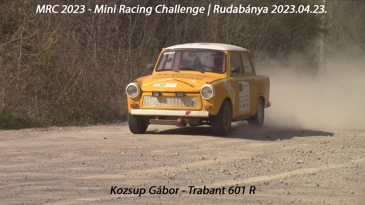 Kozsup Gábor - Trabant 601 R MRC 2023 - Mini Racing Challenge ...