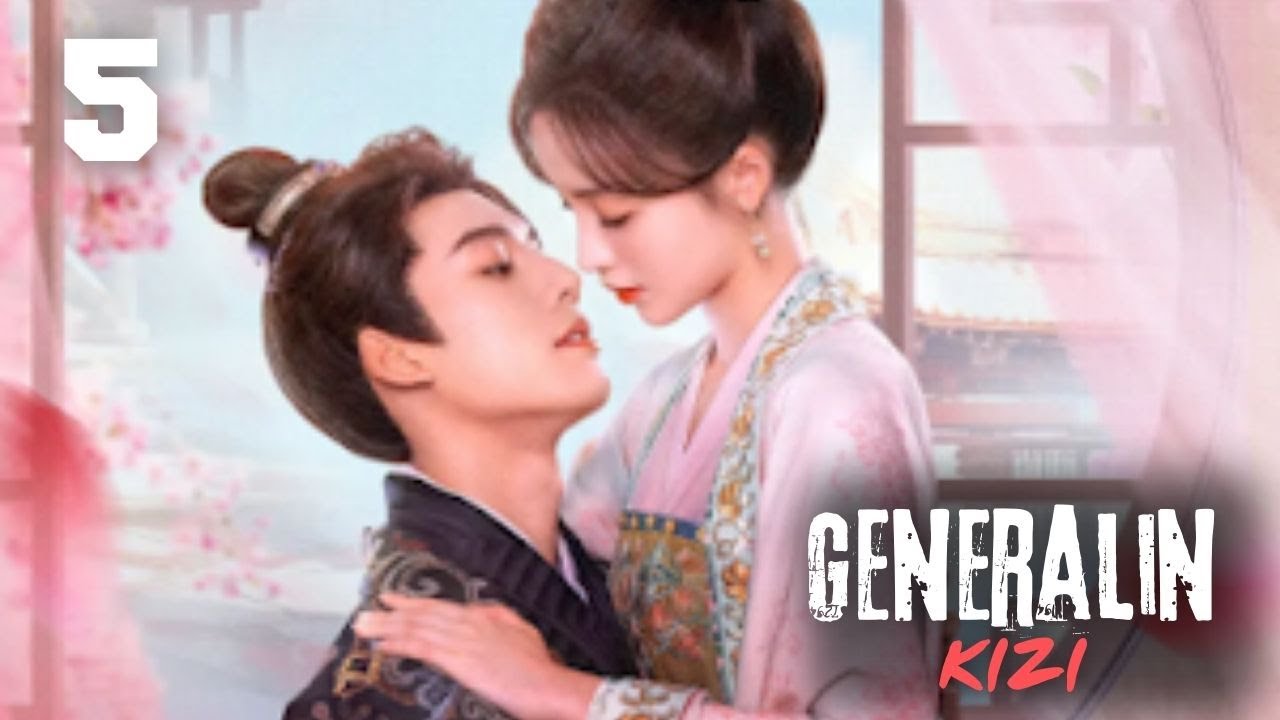 Generalin Kızı l 5. Bölüm l The General's Sweety l Hyde, Guo Xin Yu l 将军的农家妻 - YouTube