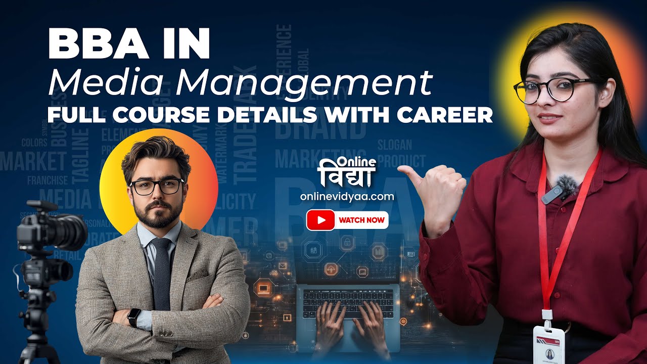 BBA in Media Management Full Course Details with Career - YouTube
