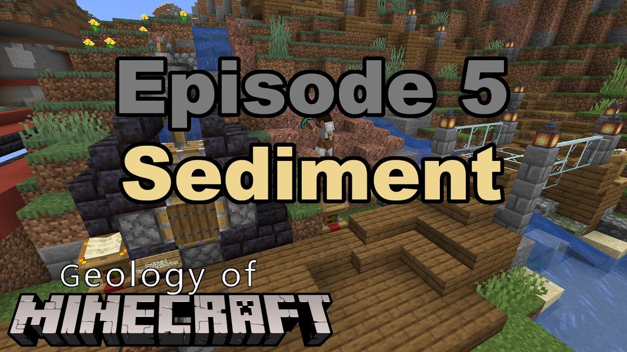 Geology of Minecraft: Episode 5: Sediment - YouTube