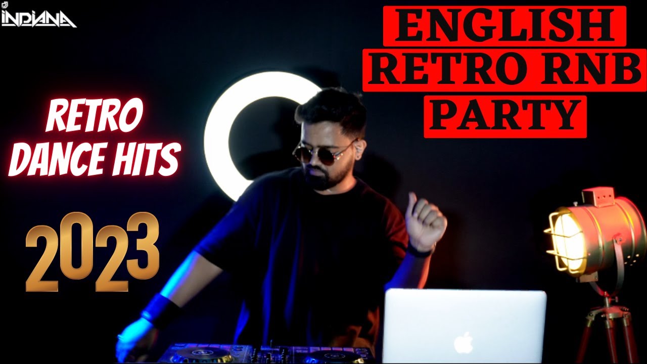 DJ Indiana- English Retro RnB Party Mix| Retro Songs| Retro 90s hits ...
