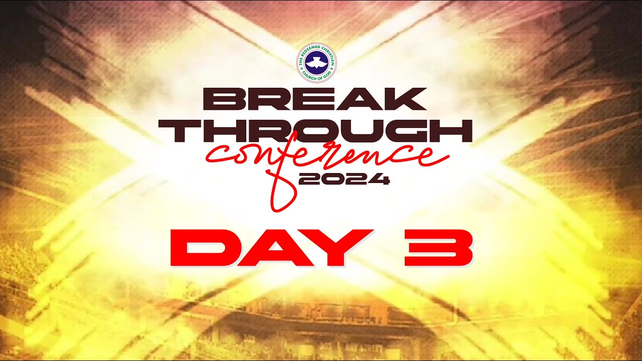 BREAKTHROUGH CONFERENCE 2024 | DAY 3 - YouTube