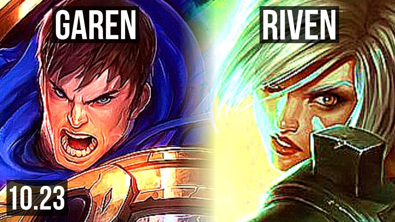 Garen Vs Riven Top 14 1 4 7 Solo Kills Legendary 500 Games